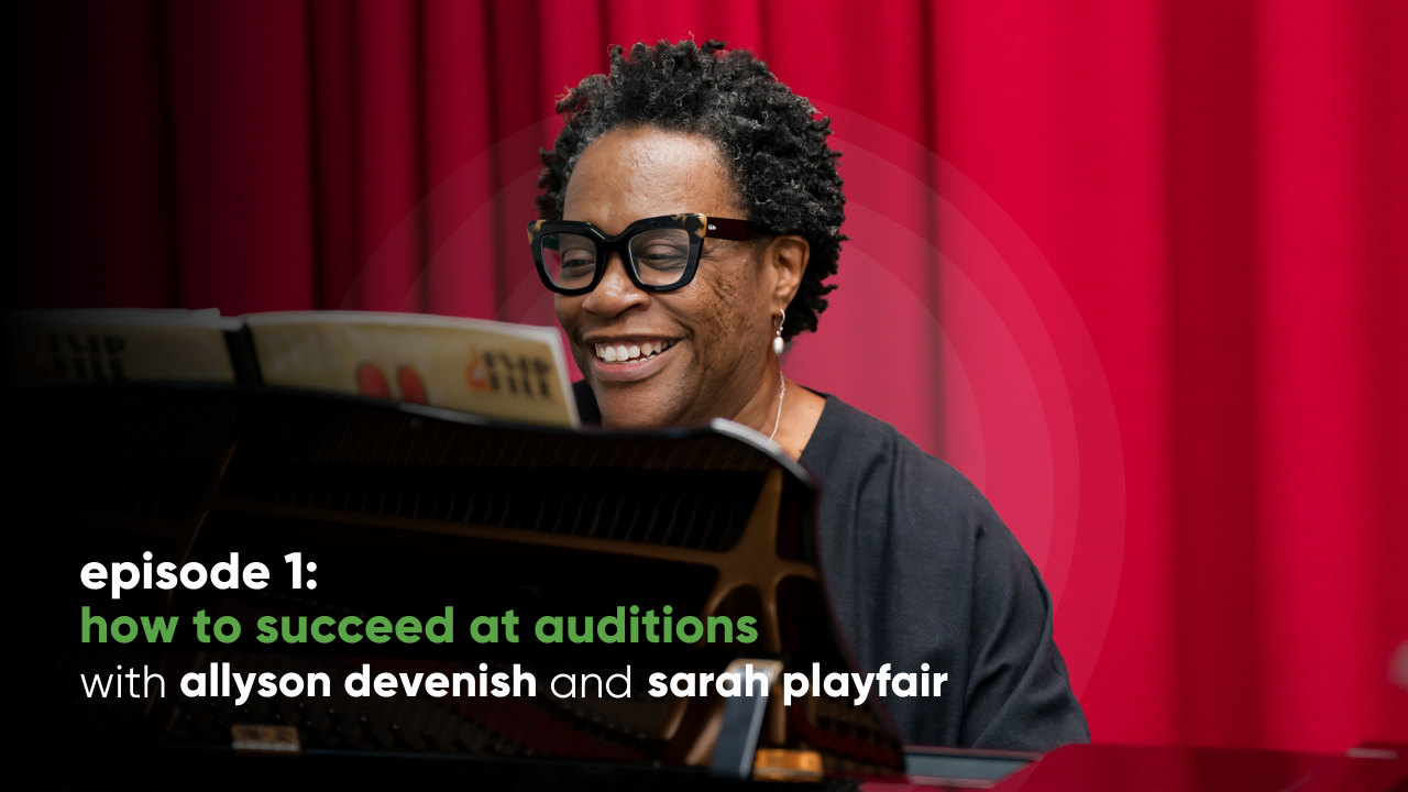 Episode 1: How to succeed at auditions | National Opera Studio